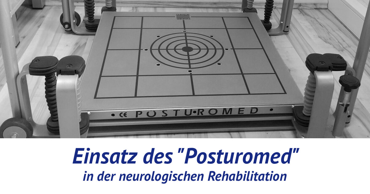 Einsatz des "Posturomed" in der neurologischen Rehabilitation ...